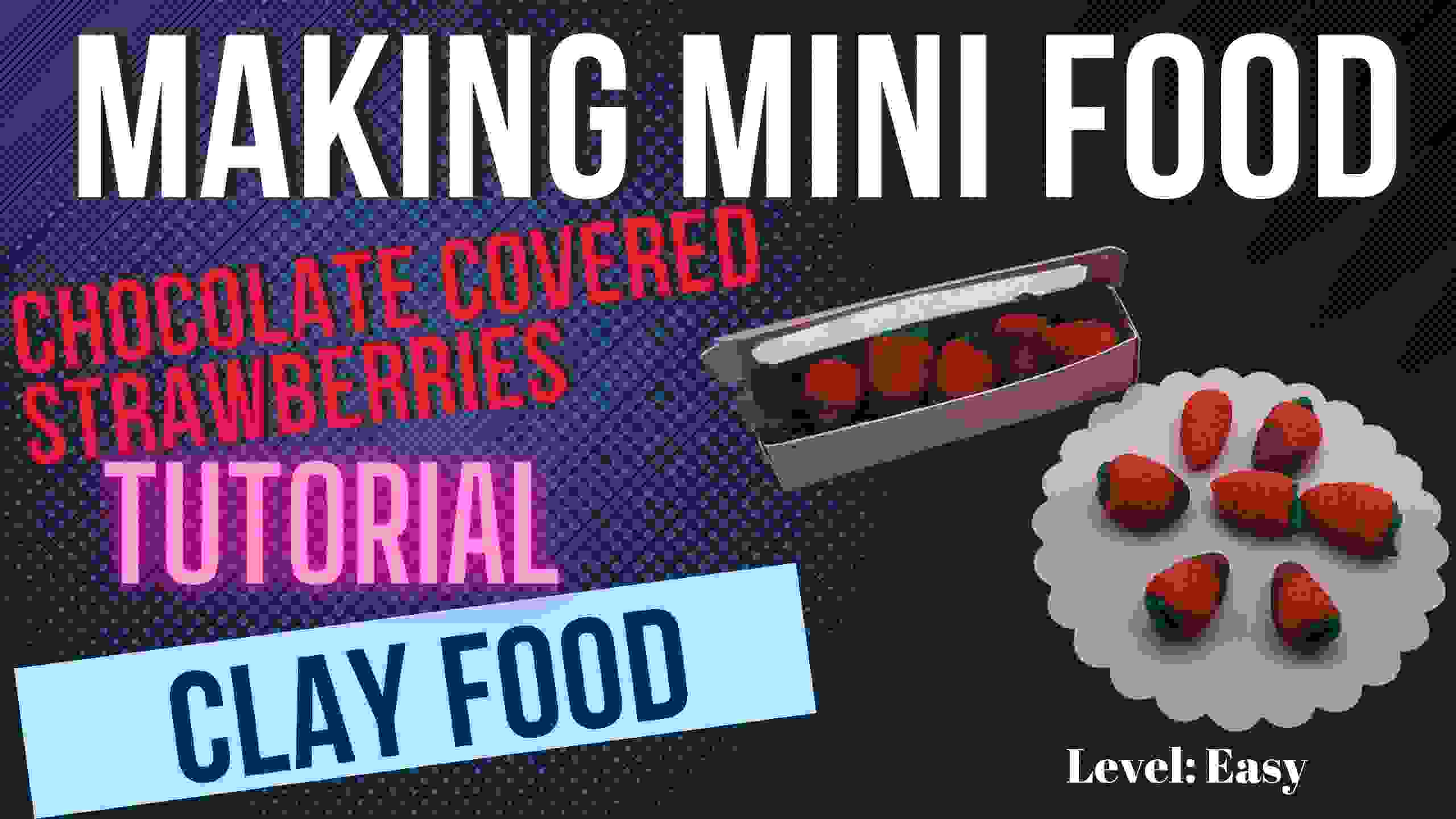 How to Make Clay Chocolate Covered Strawberries| Chef Gina's Mini Food ...